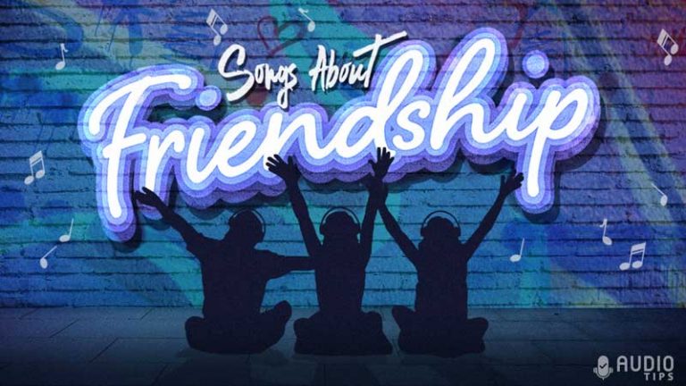 100 Best Songs About Friendship and Memories (2023) - Audio Tips